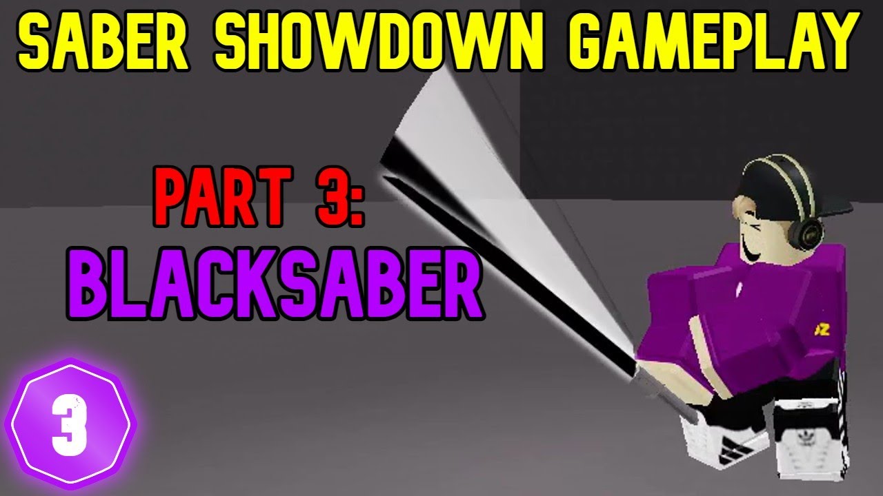 Saber Showdown Gameplay: Blacksaber - YouTube