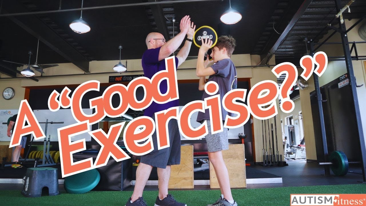 Breaking Down Good Exercises | AUTISM FITNESS - YouTube