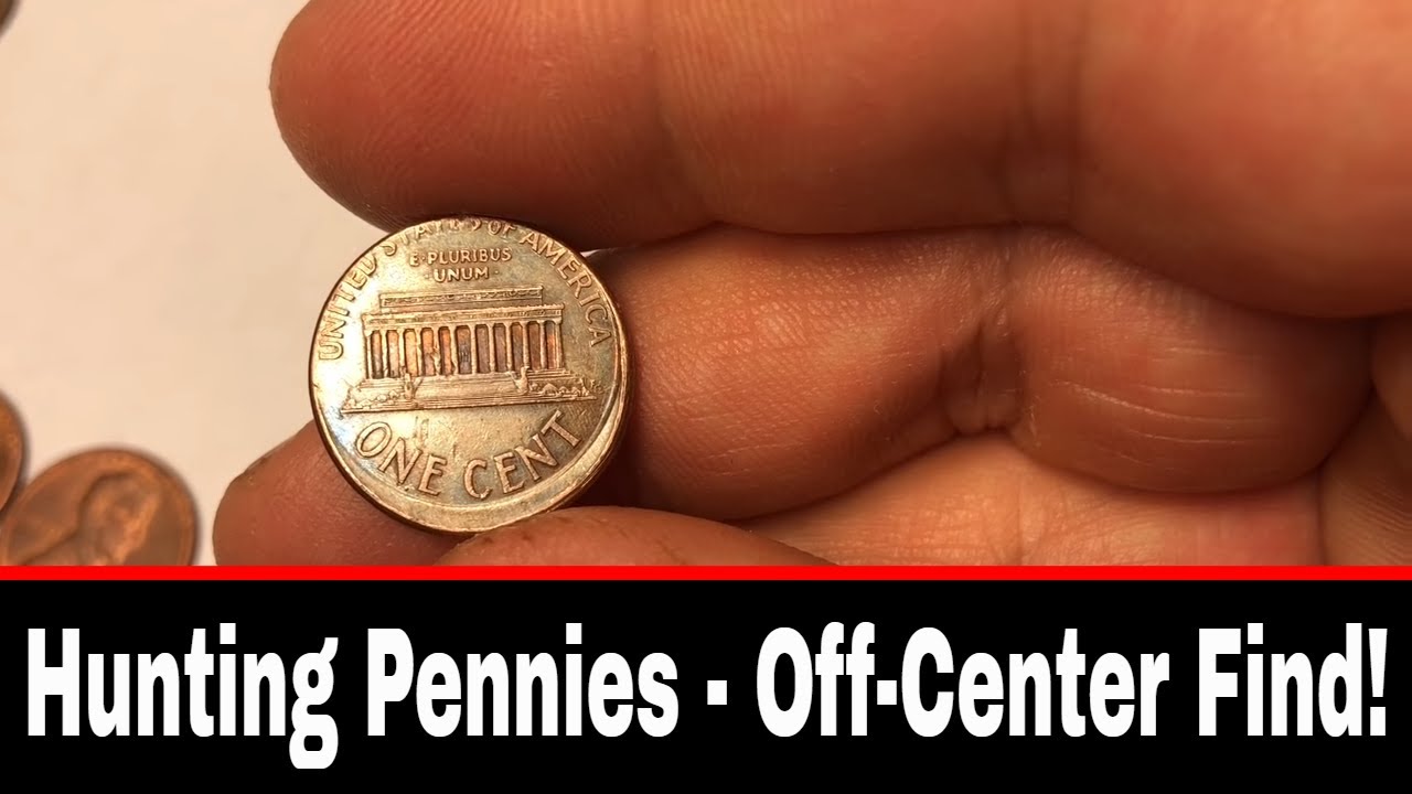 Penny Hunt - Off Center Error Coin - YouTube