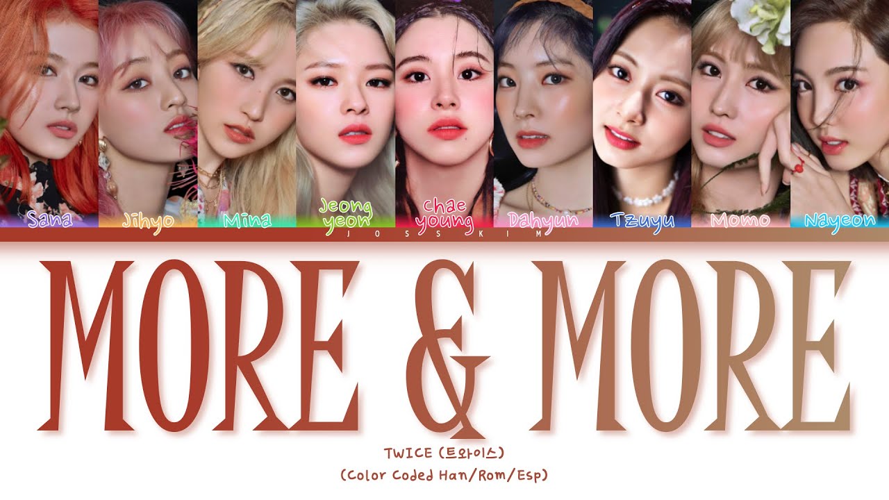 TWICE - "MORE & MORE" (Color Coded Han/Rom/Esp) - YouTube