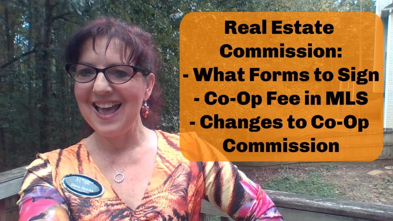 All About Commission: Contract Forms... "VRC"... MLS... Changes & More ...