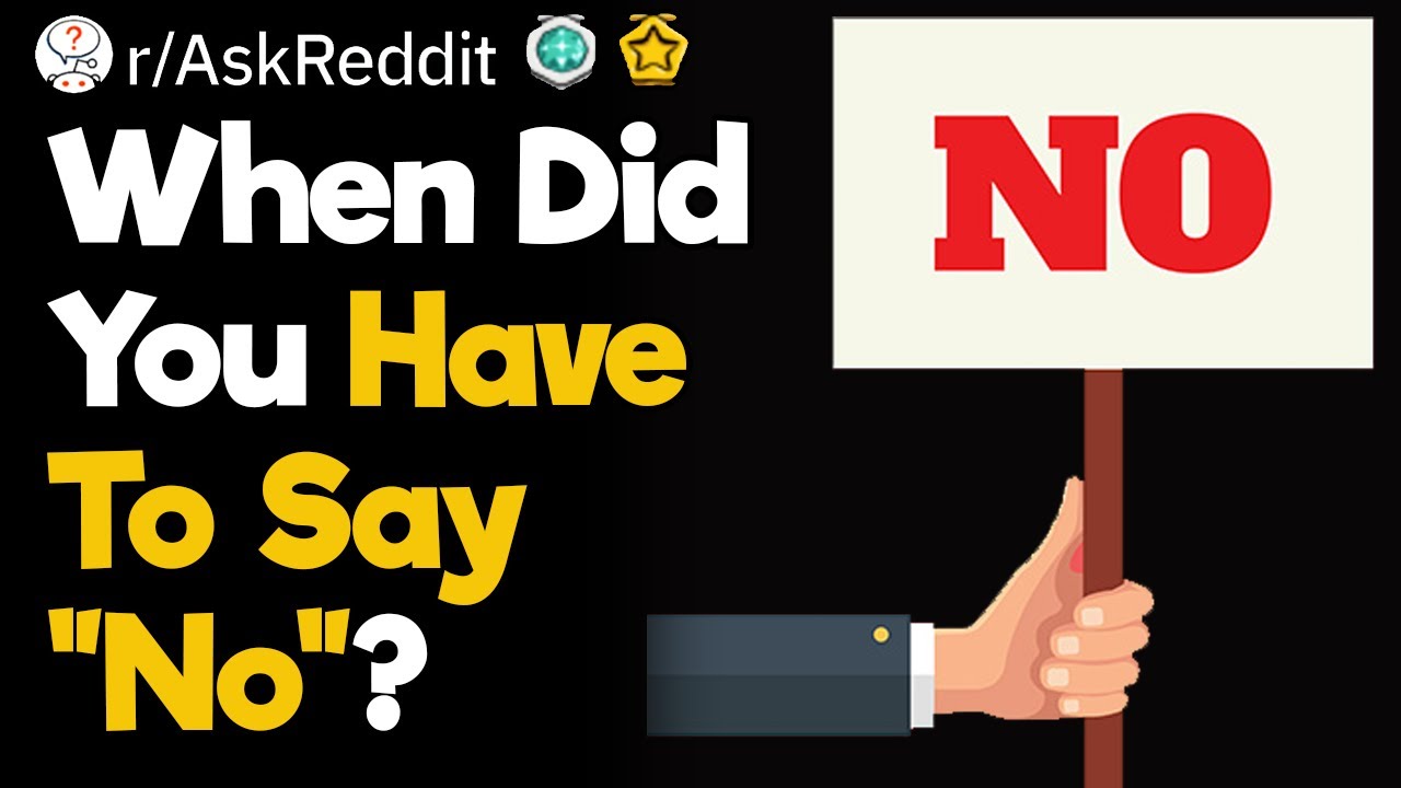 What s The Hardest Thing You ve Ever Had To Say No To YouTube what-s-the-hardest-thing-you-ve-ever-had-to-say-no-to-youtube