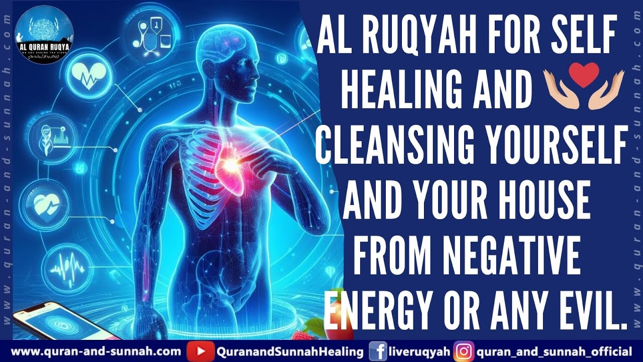 Al Ruqyah for Self Healing And Cleansing Yourself And Your House From ...