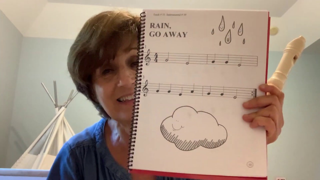 THEORY 1 WEEK 8. Recorder new song "Rain Rain go Away" - YouTube