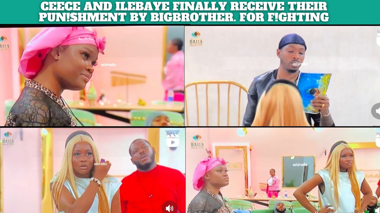 CEECE AND ILEBAYE FINALLY RECEIVE DETAILS OF THEIR PUN!SHMENT. - YouTube