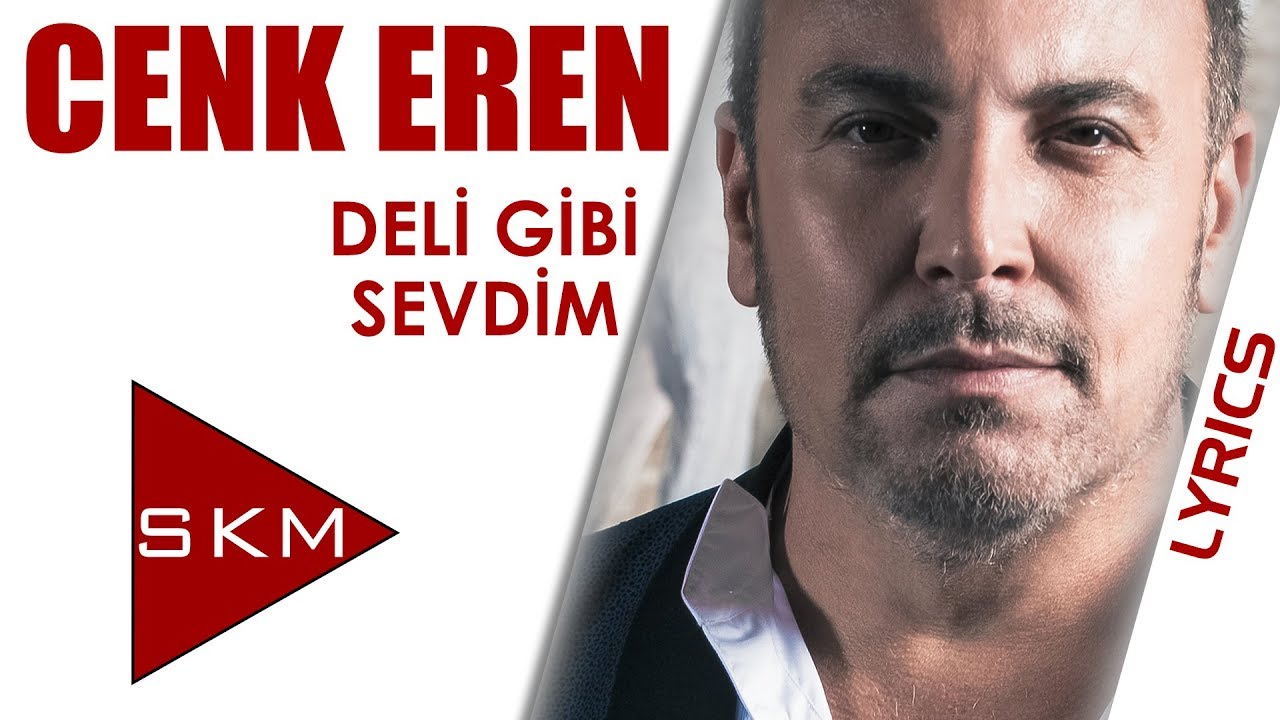Cenk Eren - Deli Gibi Sevdim (Official Lyrics Video) - YouTube Music