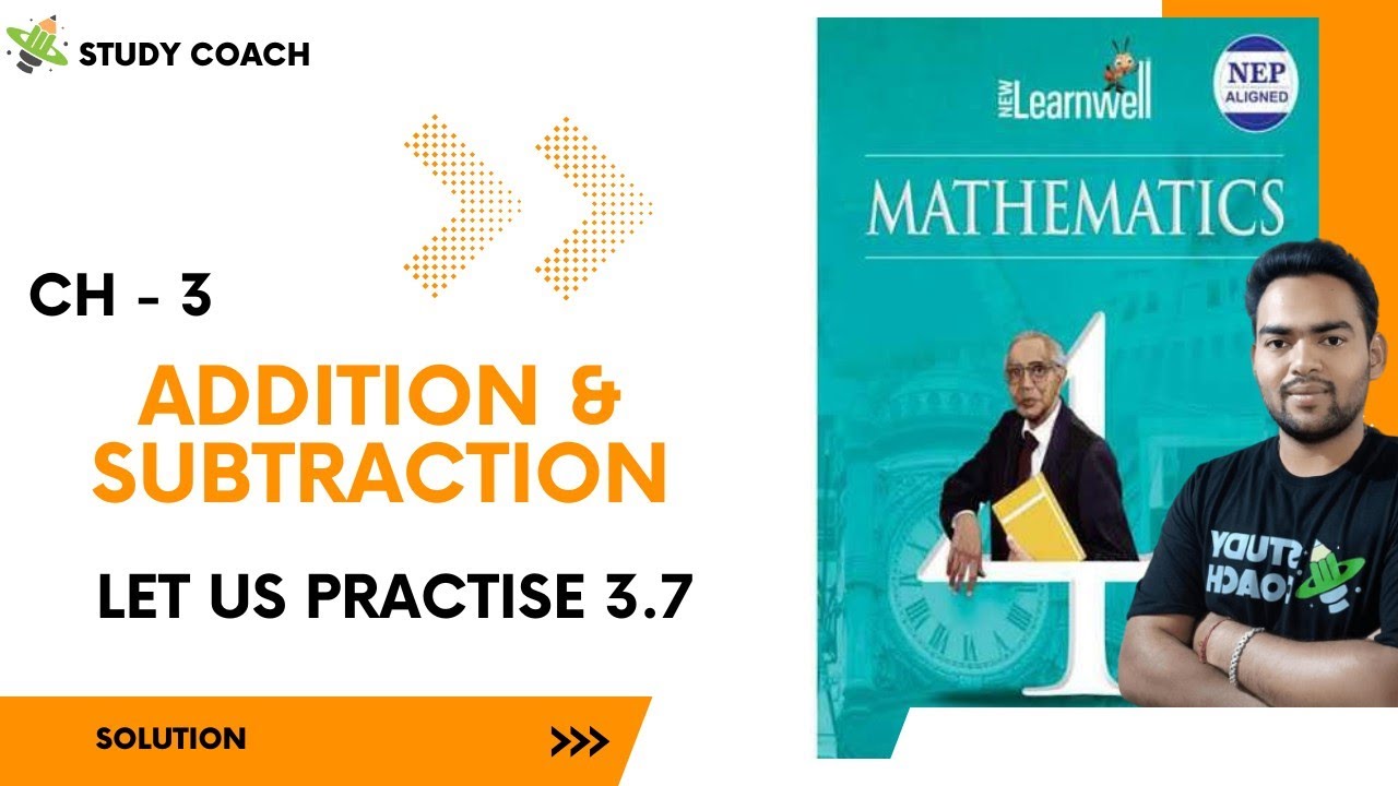 class 4 Learnwell Mathematics 4| Ch-3 | let us practise 3.7 | Study ...