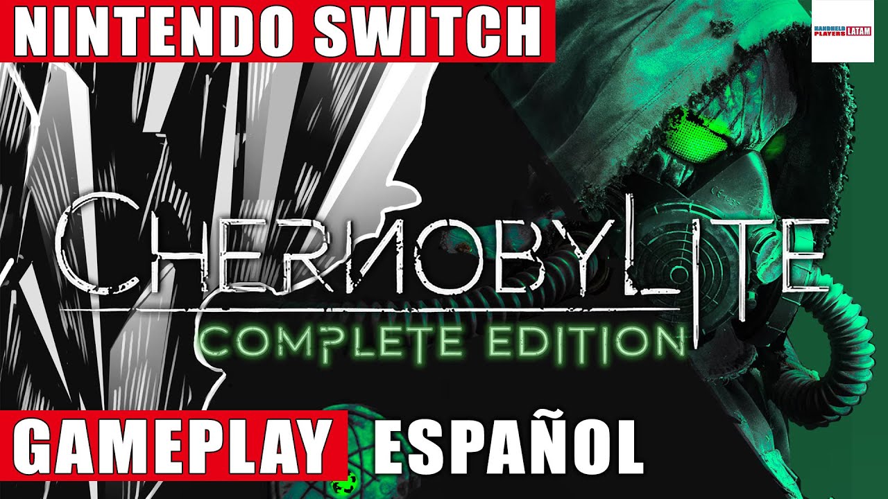 Chernobylite Complete Edition Nintendo Switch Gameplay Español - YouTube