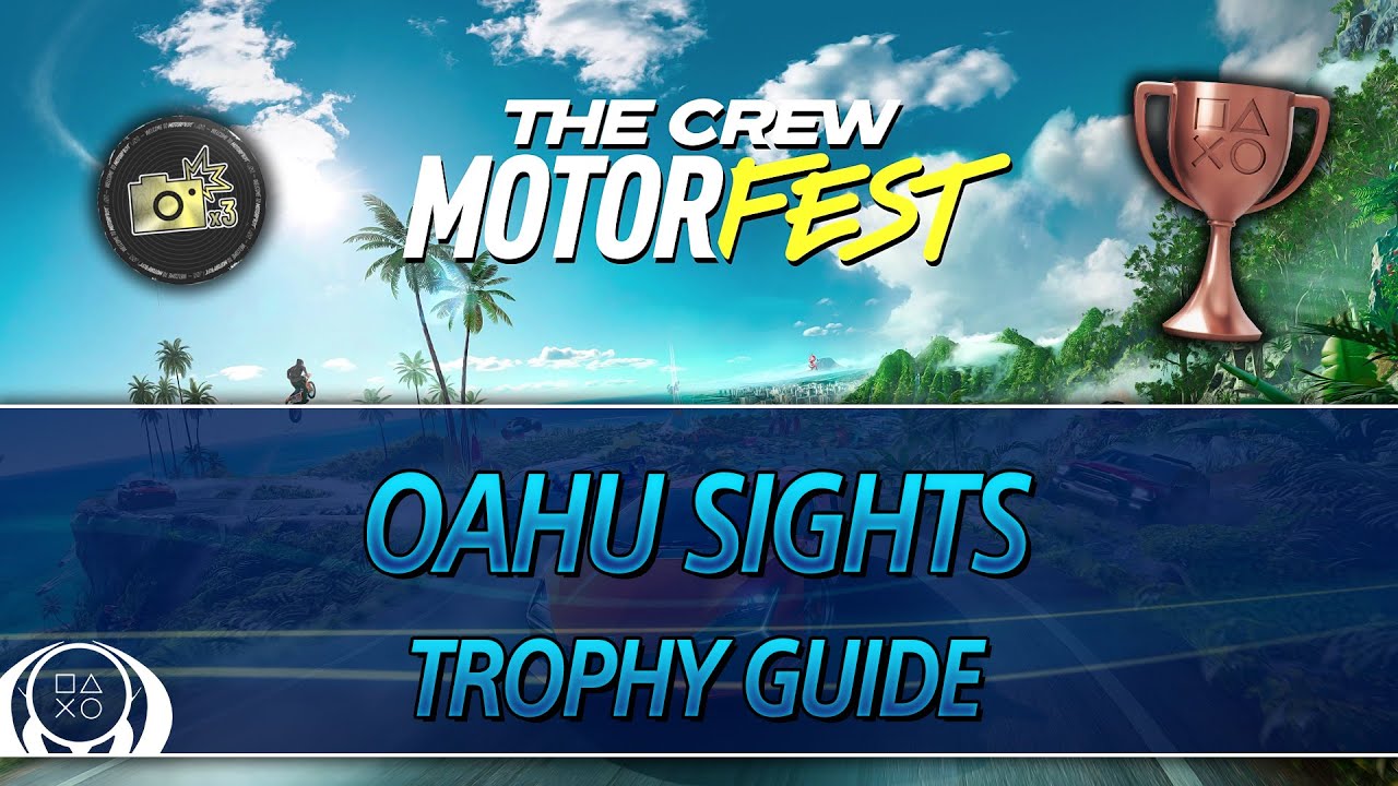 The Crew Motorfest | Oahu Sights Trophy Guide - YouTube