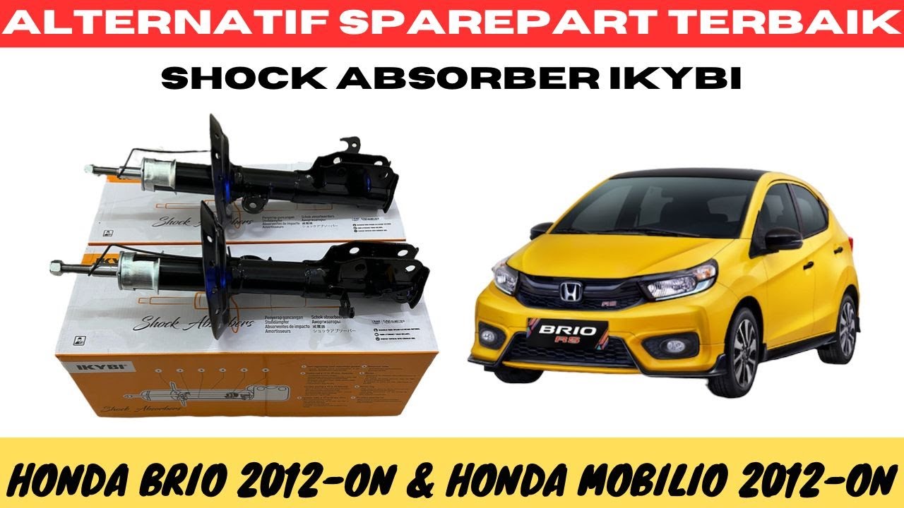ALTERNATIF SHOCK ABSORBER UNTUK HONDA BRIO DAN MOBILIO | Toko Sparepart ...