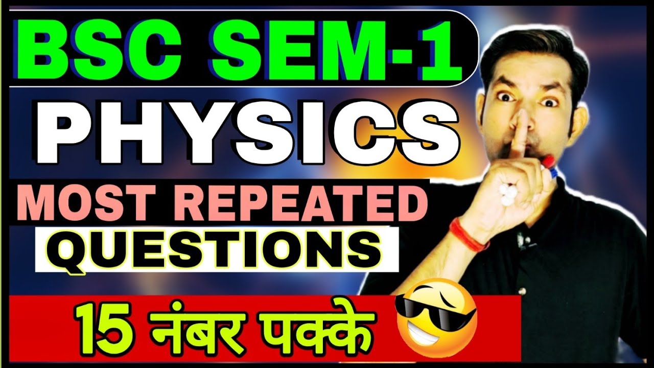Bsc physics sem-1 unit-2 most repeated questions | bsc physics 1st sem ...