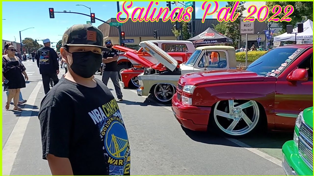 Salinas Pal Car Show 2nd Part August 2022 | Fabi y Joseph Blogs - YouTube