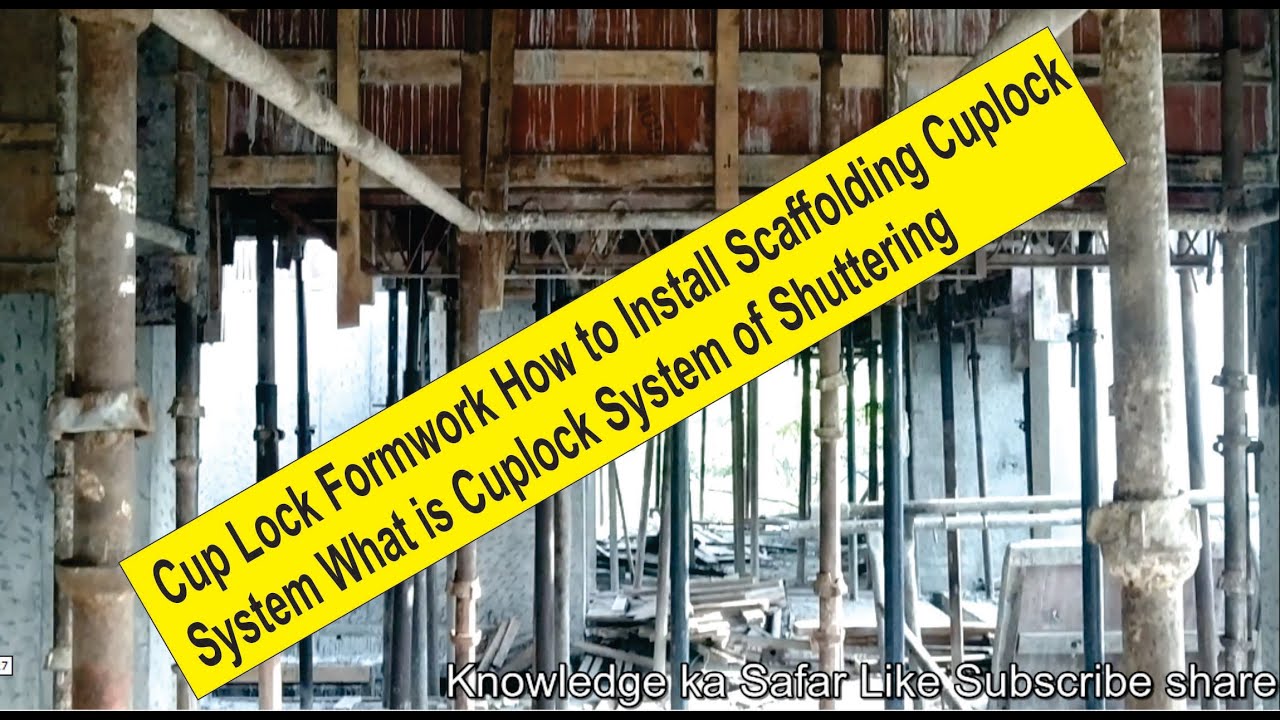 𝐂𝐮𝐩 𝐋𝐨𝐜𝐤 𝐅𝐨𝐫𝐦𝐰𝐨𝐫𝐤 𝐇𝐨𝐰 𝐭𝐨 𝐢𝐧𝐬𝐭𝐚𝐥𝐥 𝐬𝐜𝐚𝐟𝐟𝐨𝐥𝐝𝐢𝐧𝐠 #𝐂𝐮𝐩𝐥𝐨𝐜𝐤 𝐒𝐲𝐬𝐭𝐞𝐦 𝐖𝐡𝐚𝐭 𝐢𝐬 ...