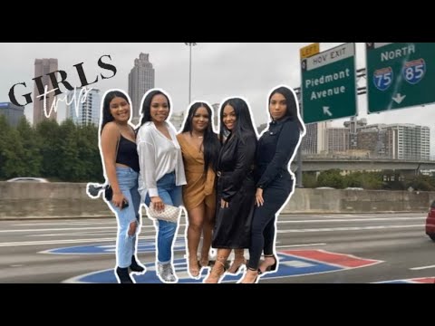 GIRLS TRIP TO ATLANTA!| VLOG♡ - YouTube