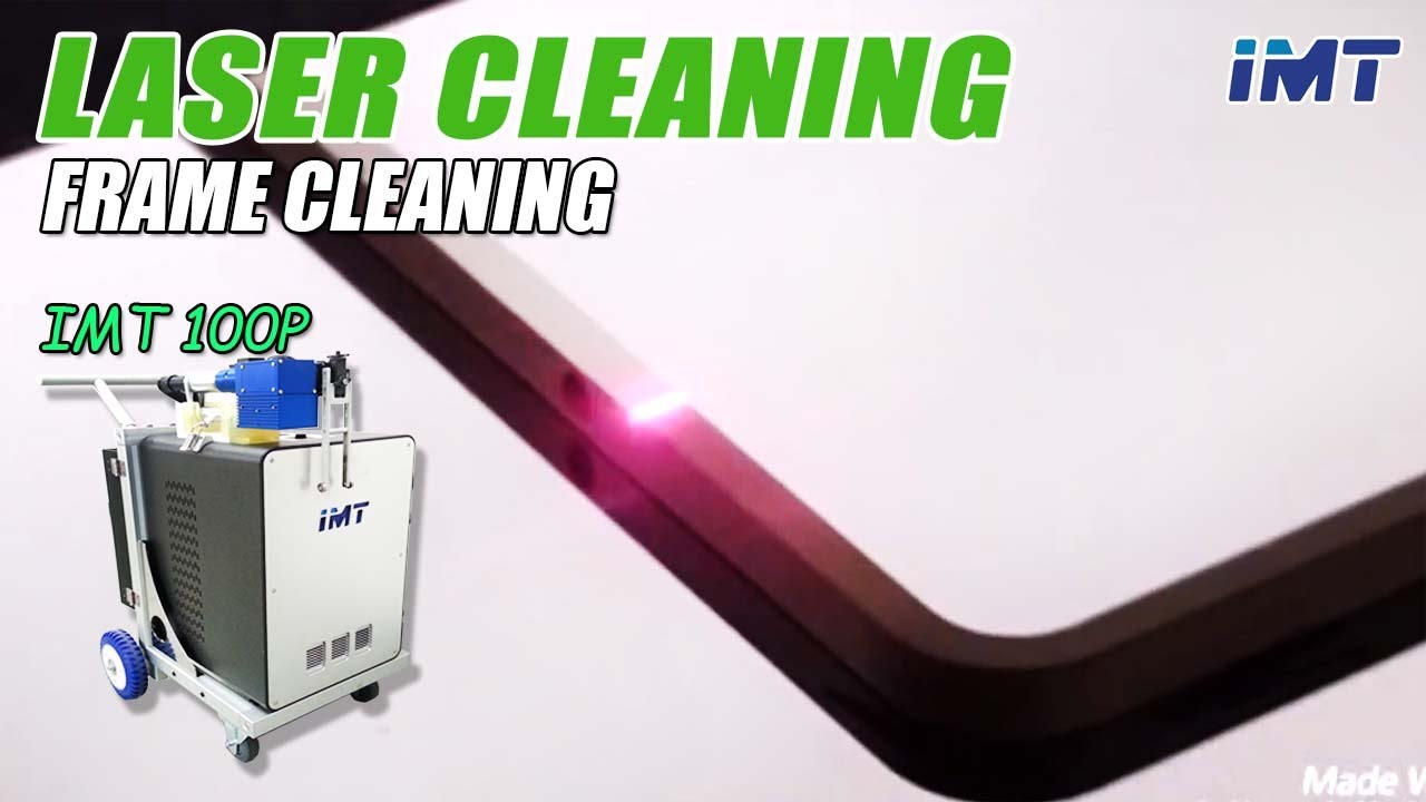 [아이엠티 IMT-Laser] Frame cleaning (레이저-프레임 세정) - YouTube