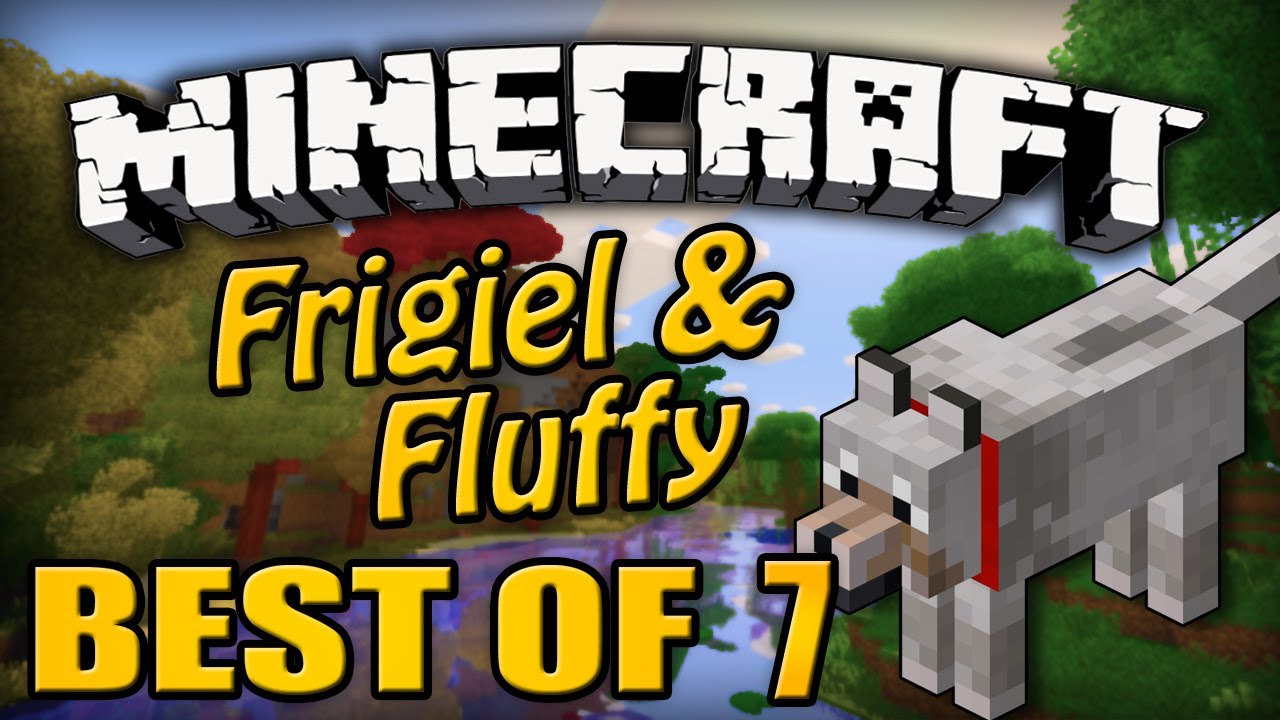 Best Of : Frigiel & Fluffy | Part 7 - Minecraft - YouTube