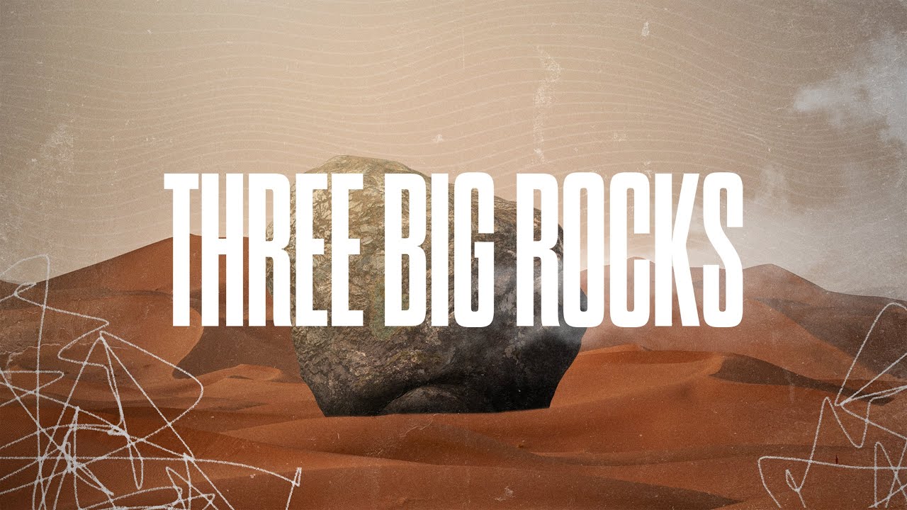Three Big Rocks | Rock of Revelation - YouTube