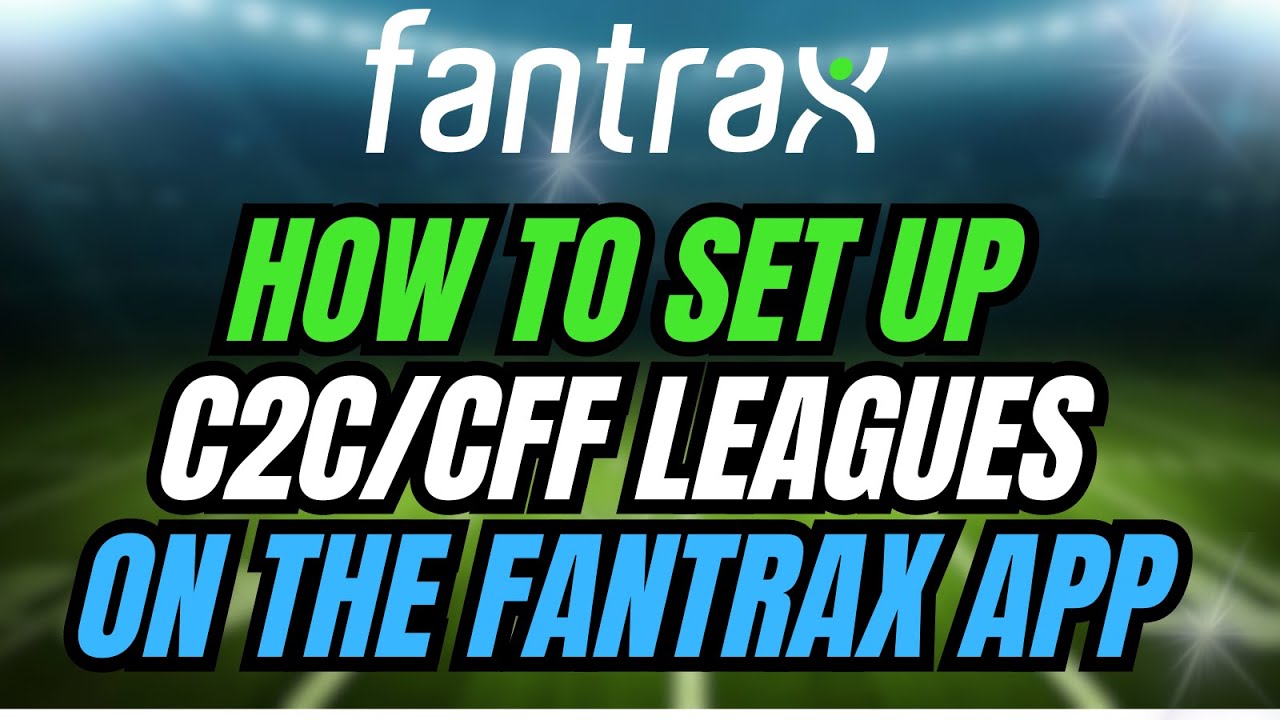 How to set up a CFF/C2C Leagues on Fantrax - YouTube