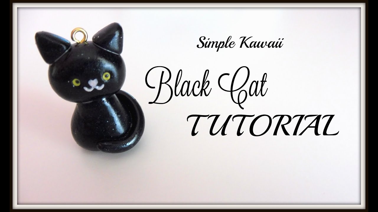 Simple Black Cat Tutorial ~ Polymer Clay Tutorial - YouTube