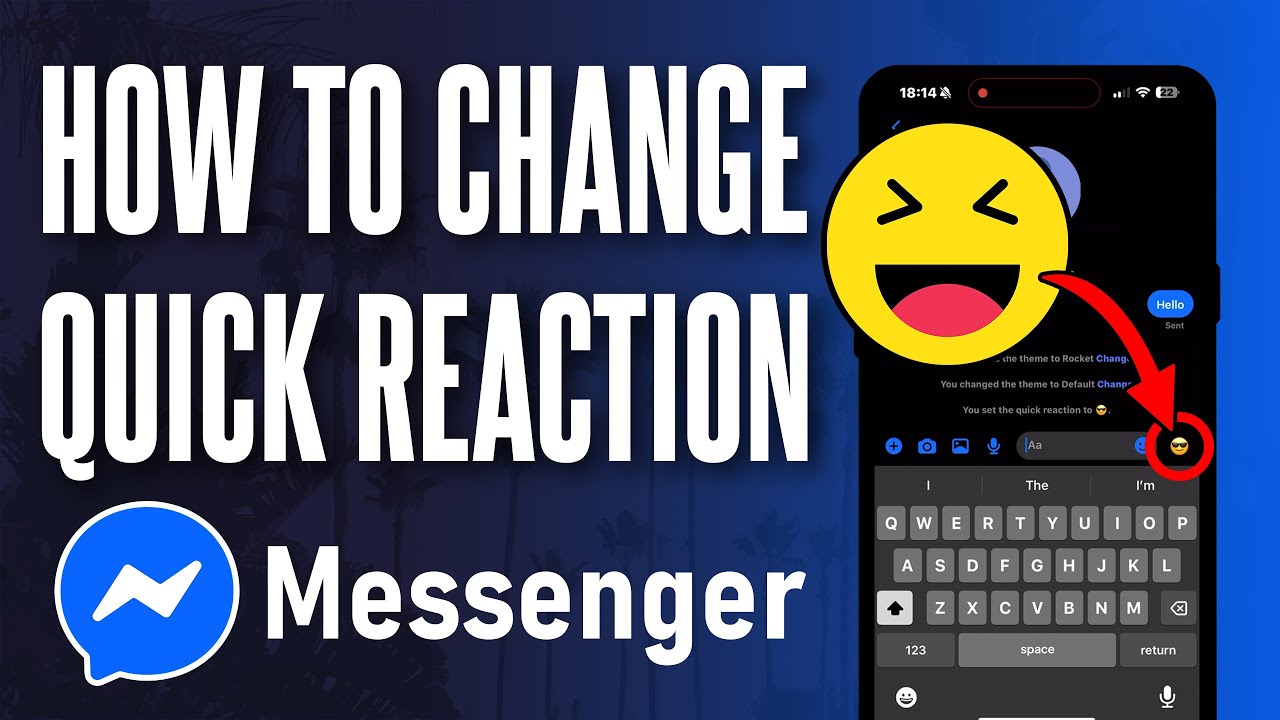 How to Change Default Quick Reaction on Messenger (iPhone & Android ...