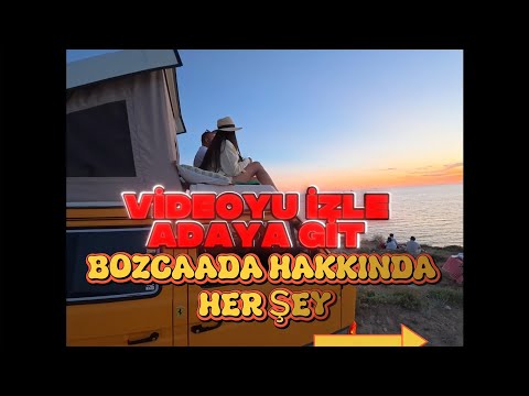 BOZCAADA HAKINDA HERŞEY.BOZCAADA REHBERİ KONAKLAMA,DENİZ,YEMEK,GEZİLEBİLECEK YERLER#bozcaada #tatil