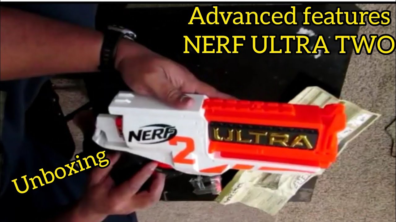 Nerf Ultra Two Blaster Unboxing video | Advanced Features | Perfect gun ...