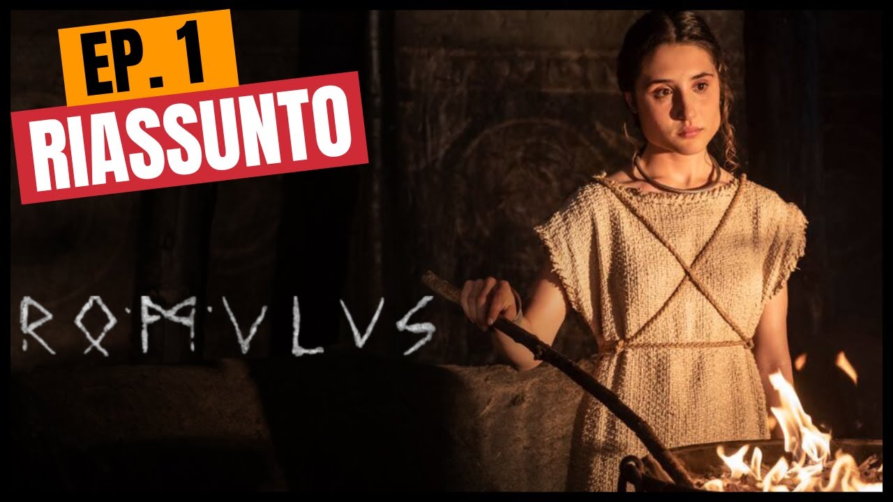 Riassunto Romulus - Episodio 1 - Stagione 1 - YouTube