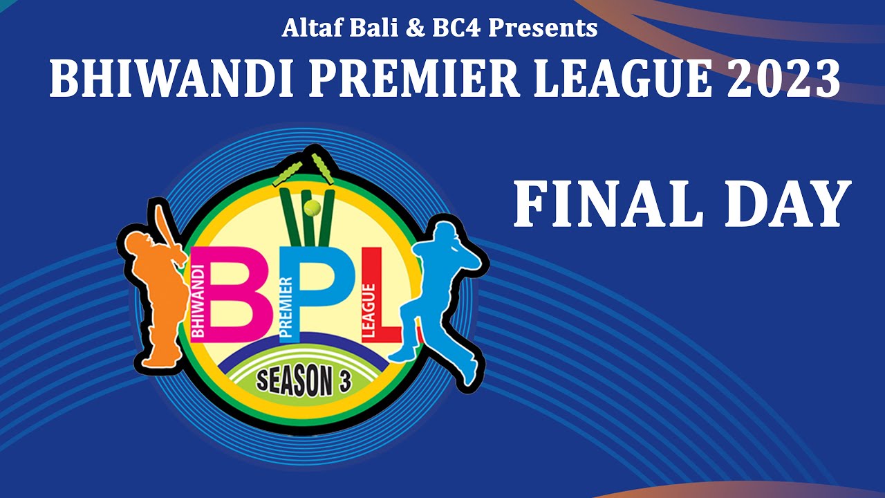 BPL | BHIWANDI PREMIER LEAGUE 2023 | SEASON 03 #final_day #PRINCEMOVIES ...