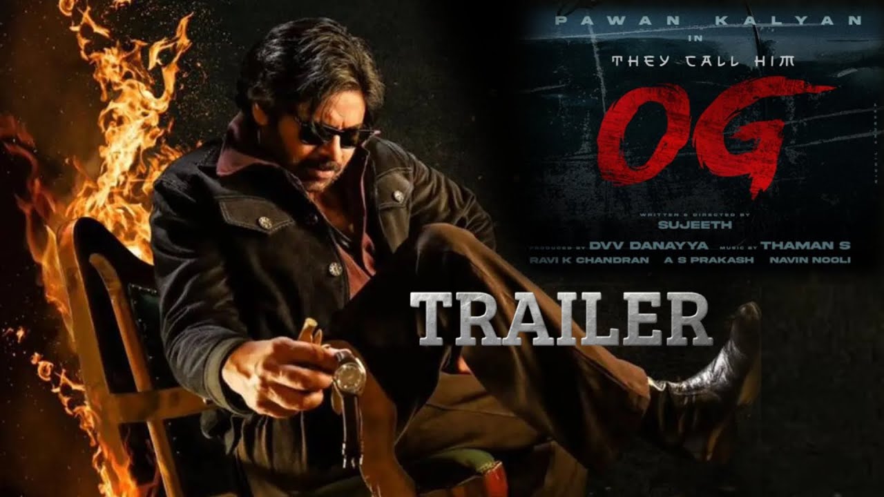 OG Trailer | Pawankalyan | Sujeeth | Ravi K Chandran | AS Prakash ...