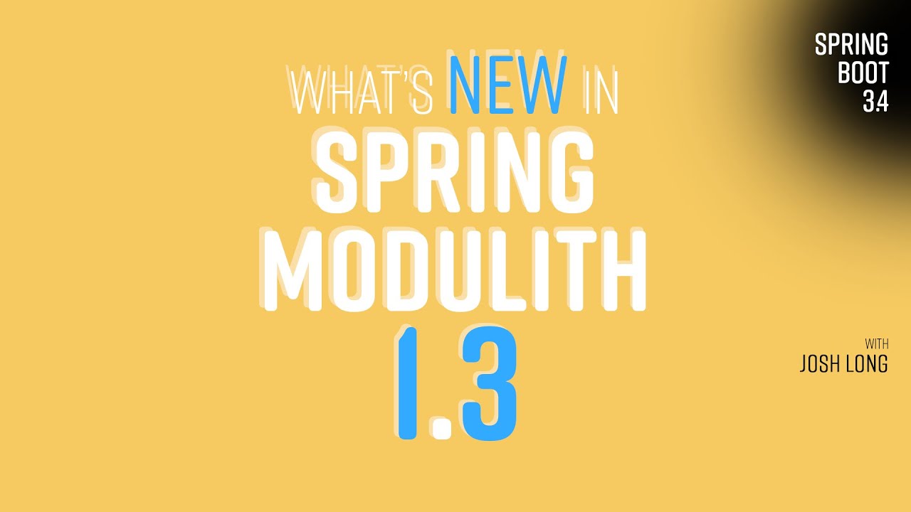 What's New in Spring Modulith 1.3 - YouTube