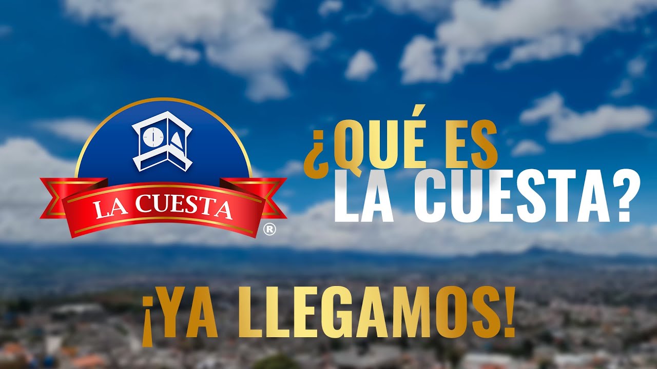 ¿Qué es La Cuesta? - YouTube