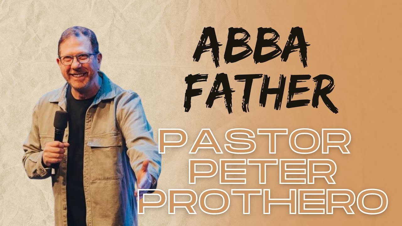 Equippers at Home | Pastor Peter Prothero | Abba Father | Sunday 23rd ...