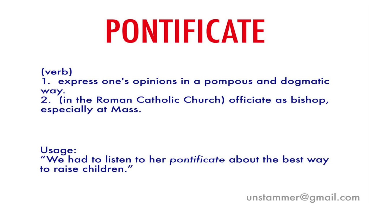 How to Pronounce Pontificate - YouTube