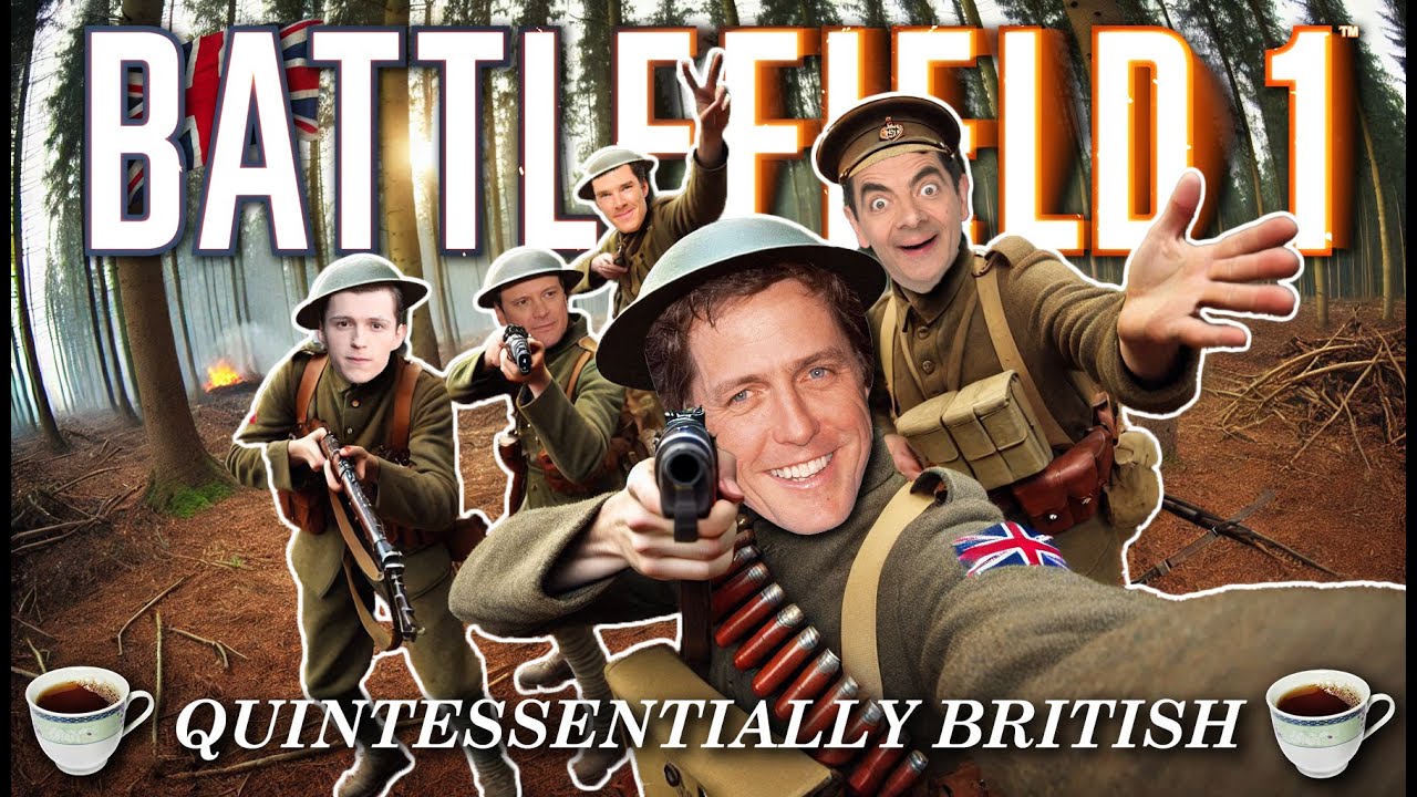 The most authentic BATTLEFIELD 1 British experience... - YouTube