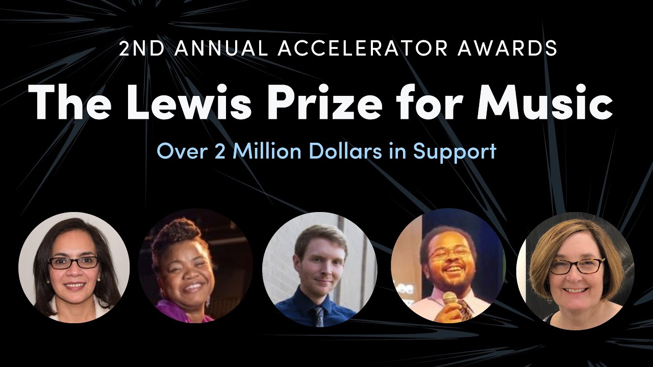 The Lewis Prize for Music - 2021 Accelerator Award Recipients - YouTube