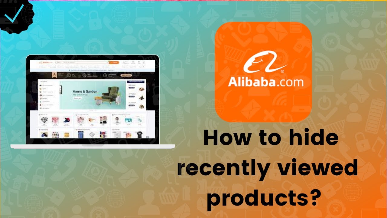 How to hide recently viewed products on Alibaba? - YouTube