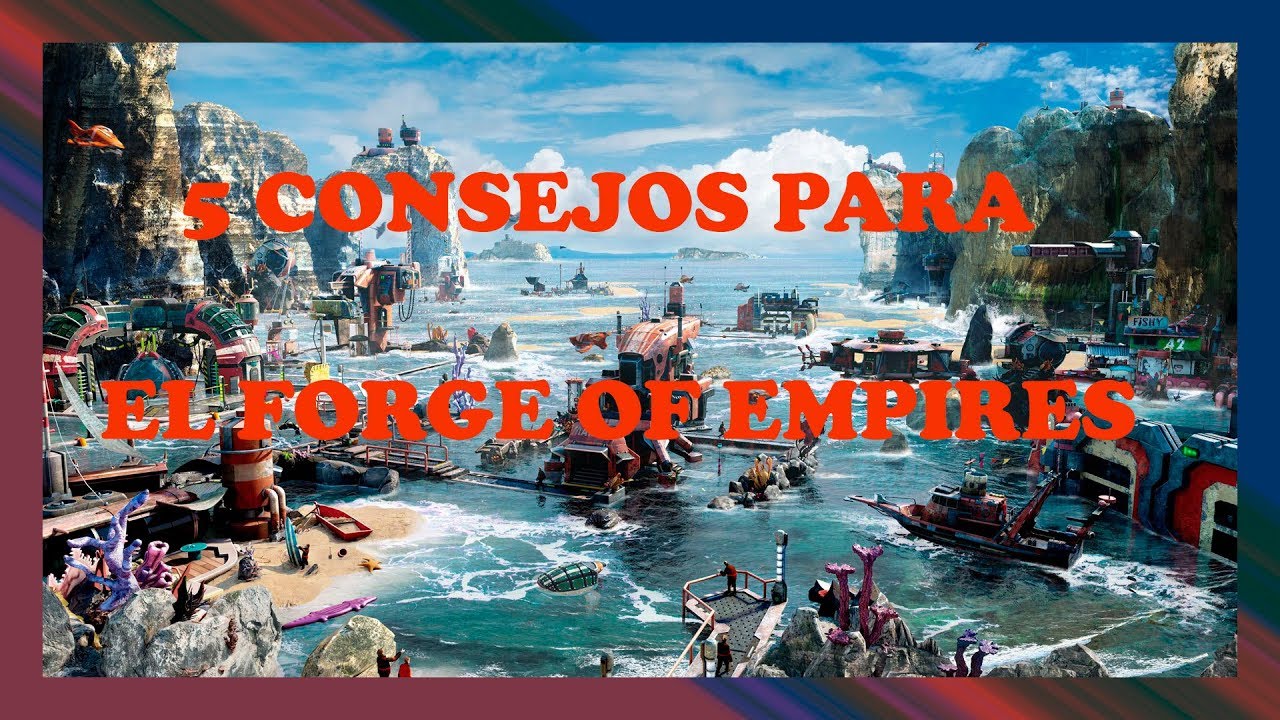 5 HACKs PARA EL FORGE OF EMPIRES (COMERCIANTE, EGs, T. DINAMICA,) - YouTube