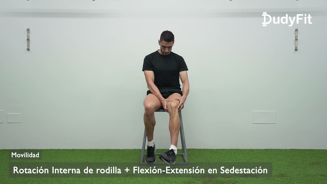 Rotación Interna de rodilla + Flexión-Extensión en Sedestación - YouTube