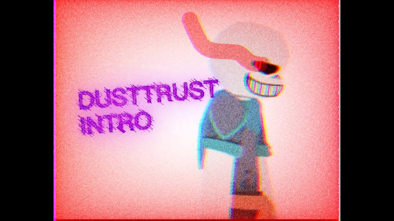 dusttrust intro - YouTube