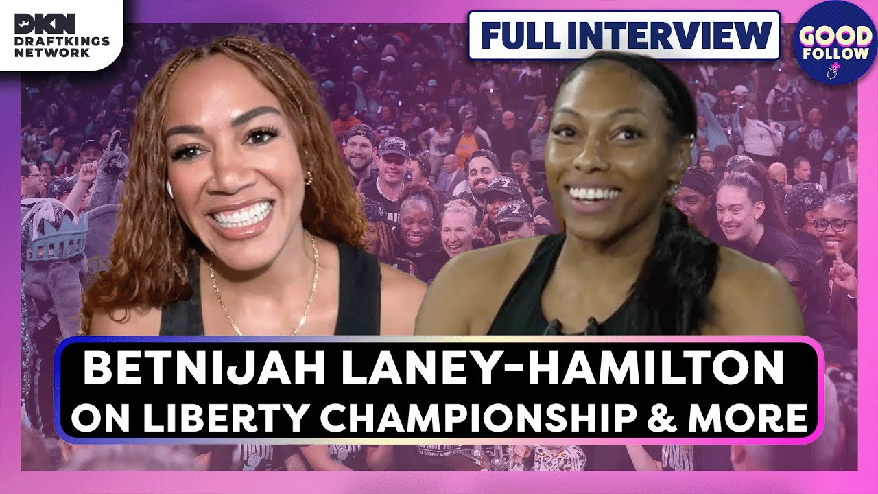 Laces & Liberty Guard Betnijah Laney-Hamilton on Liberty Championship ...