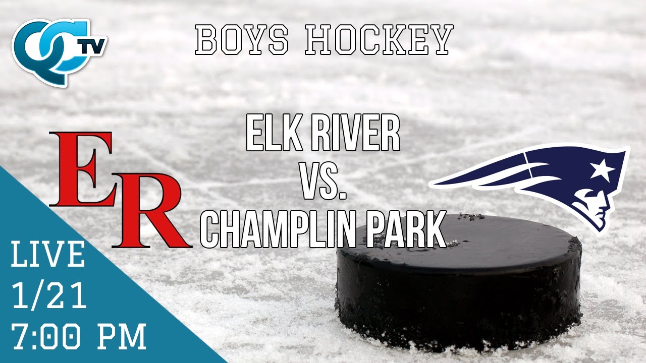 Boys Hockey: Elk River @ Champlin Park | Champlin Park High School ...