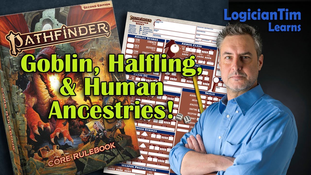 Pathfinder 2nd Edition - Goblin, Halfling, & Human Ancestries! - YouTube