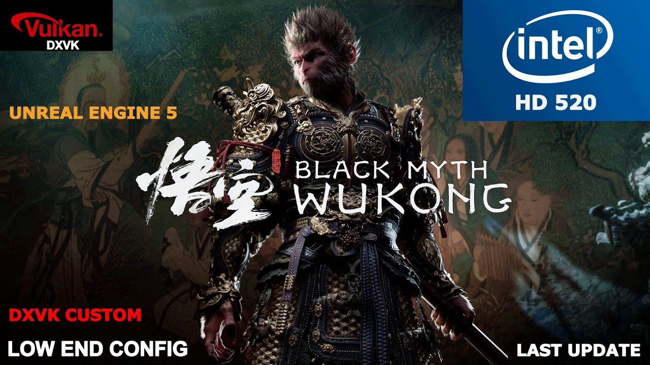 Black Myth Wukong Intel HD 520 Low End PC | Low End Config | Dxvk ...