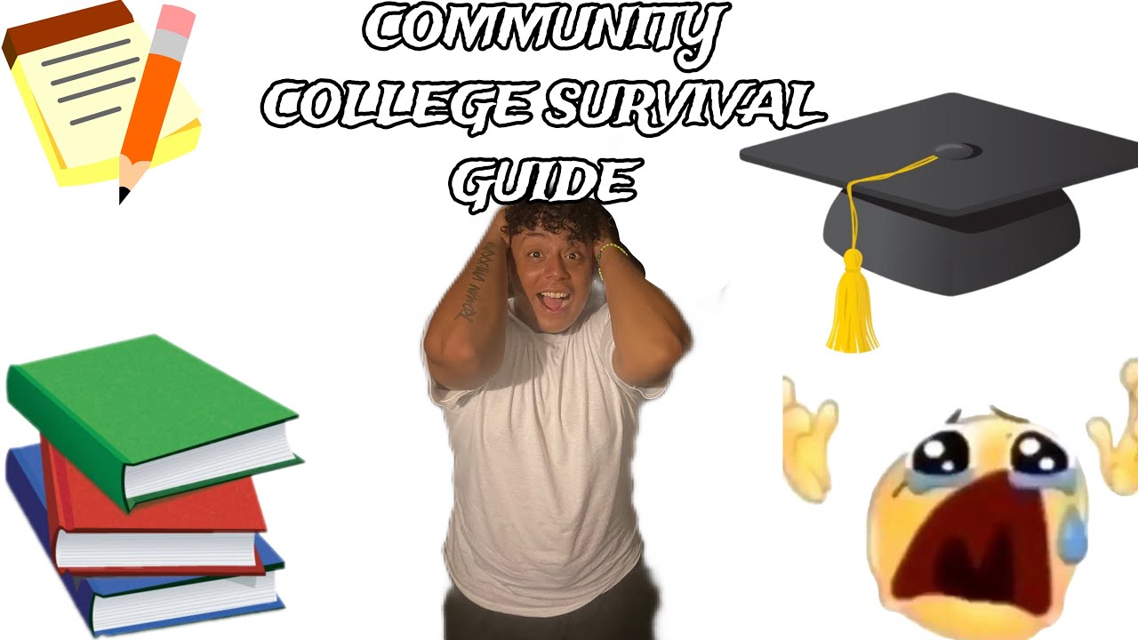 COMMUNITY COLLEGE SURVIVAL GUIDE (COLLEGE TIPS) - YouTube