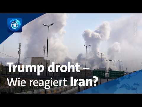 USA greifen erneut Iran an: Wie reagiert Teheran auf Trump?