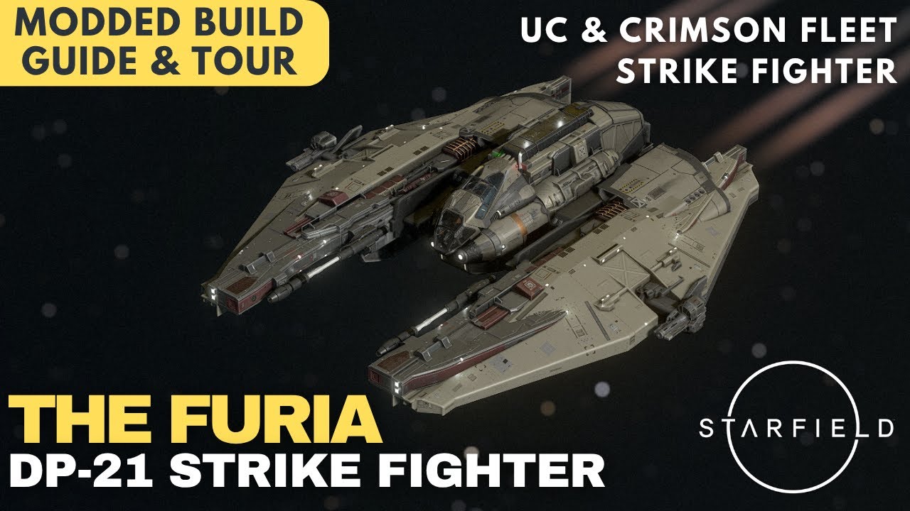 DP-21 Strike Fighter | The Furia — Class A / C | Starfield Modded Ship Build - YouTube