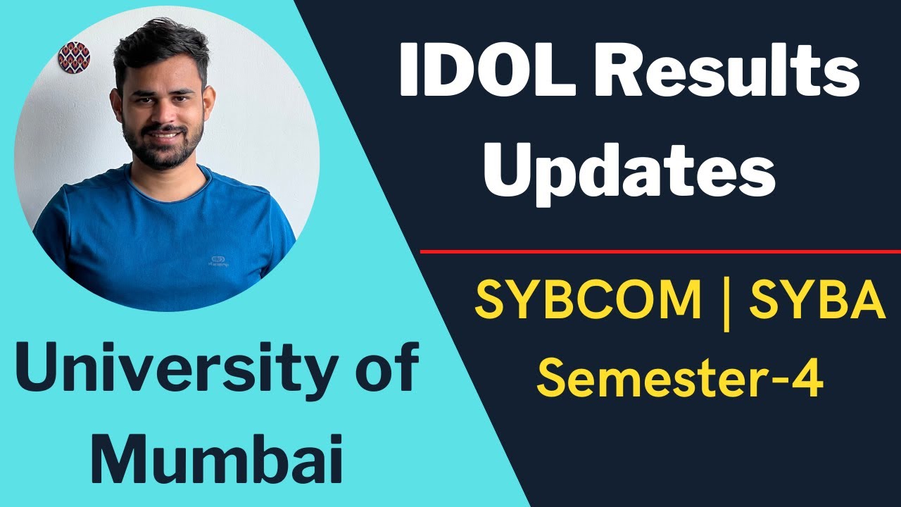 SYBCOM Semester 4 IDOL Results declared - YouTube