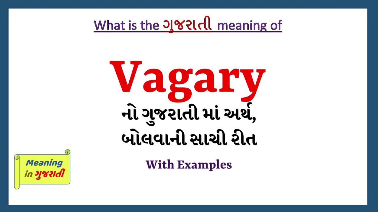 Vagary meaning in Gujarati | Vagary no arth shu che | explained Vagary ...
