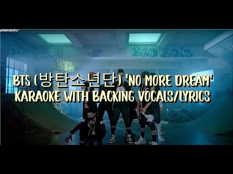 BTS (방탄소년단) 'No More Dream' Karaoke With Backing Vocals/Lyrics