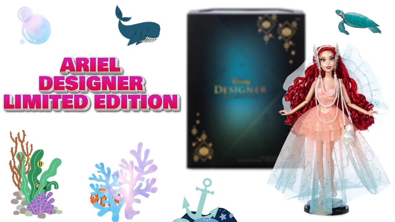 Disney Store Ariel Designer limited edition doll recensione - YouTube